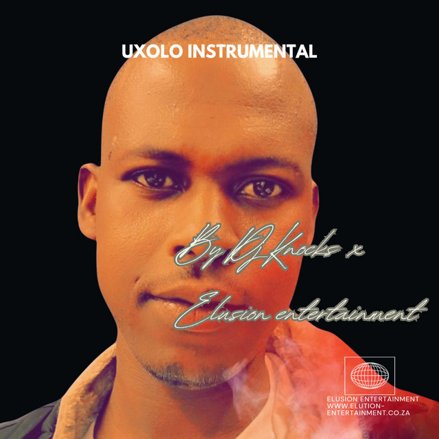 Uxolo_instrumental - Radio Edit - song and lyrics by Dj Knocks, Elution ...