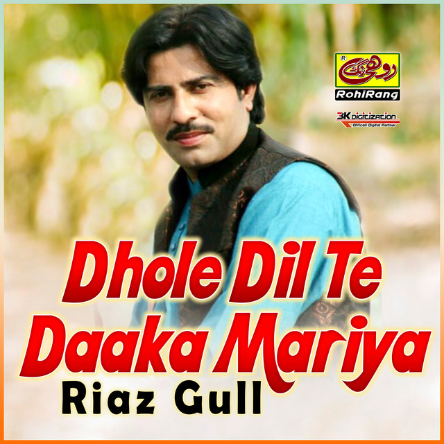 Dhole Dil Te Daaka Mariya - Single – Singl de Riaz Gull | Spotify