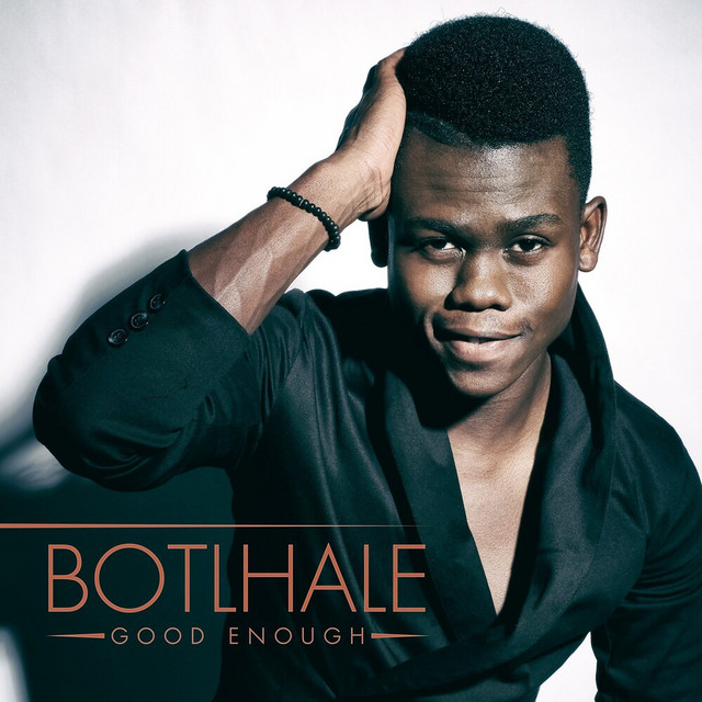 Good Enough - song and lyrics by Botlhale | Spotify