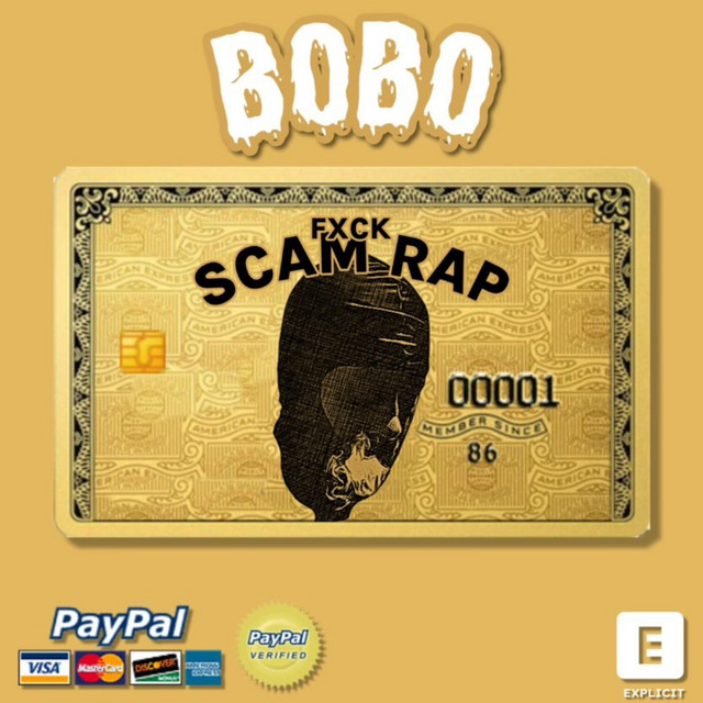 Fxck Scam Rap :The Story of Bobo - Album by BO Scam | Spotify