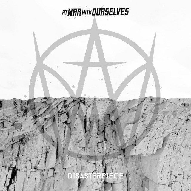 Disasterpiece - song and lyrics by At War With Ourselves | Spotify