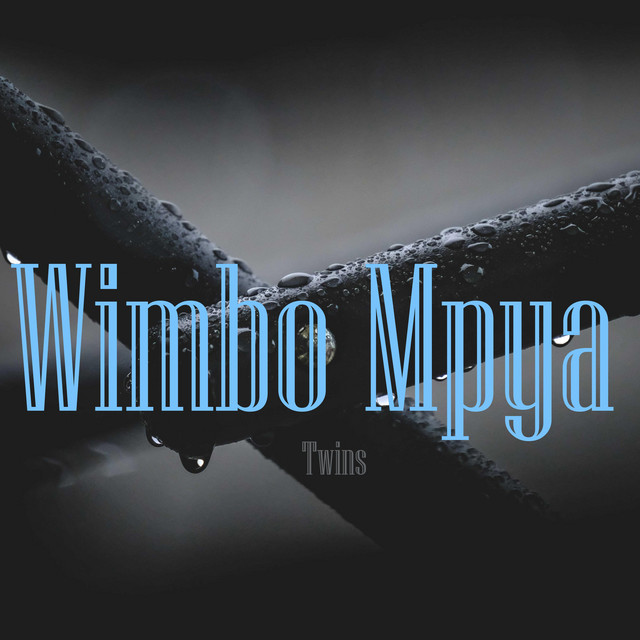 Wimbo Mpya - Album by Twins | Spotify