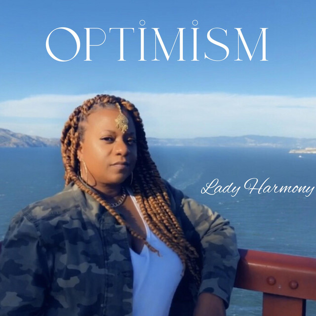 Optimism - Single by Lady Harmony | Spotify