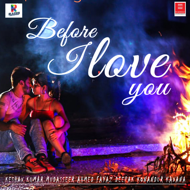 BEFORE I LOVE YOU - song and lyrics by Keshav Kumar, MONA KAMAT | Spotify
