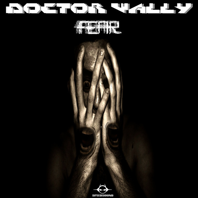 Fear - Single by Doctor Wally | Spotify