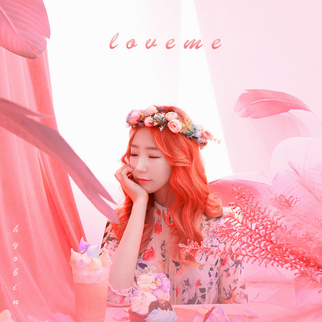 Love Me - Album by Hyobin | Spotify