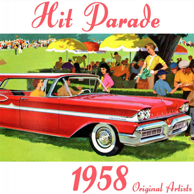 Hit Parade 1958 - Compilation by Various Artists | Spotify