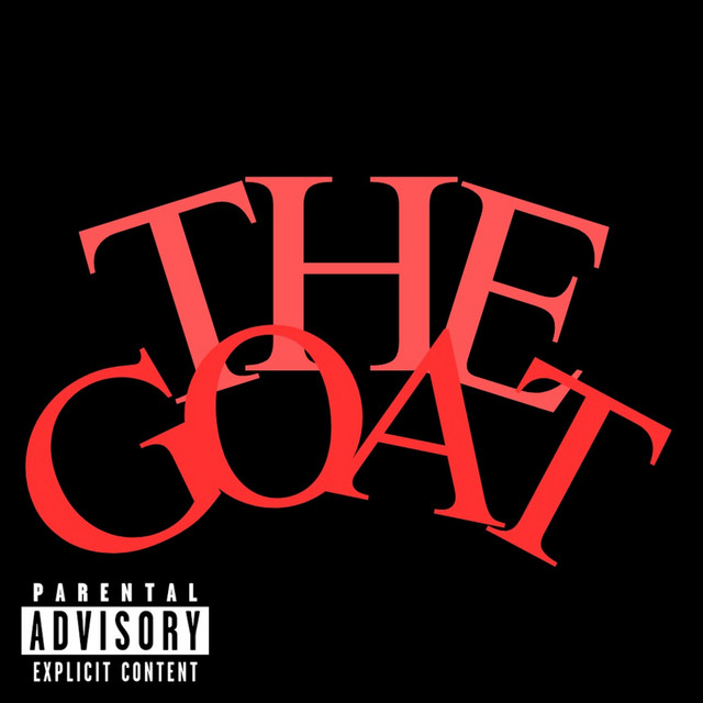 THE GOAT - Album by bigbootyjudygoat | Spotify