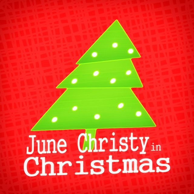 June Christy in Christmas - Album by June Christy | Spotify