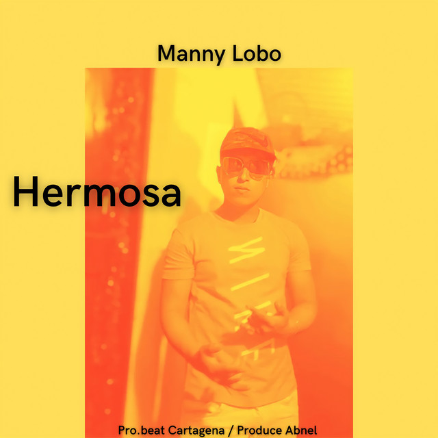 Hermosa - Single by Manny Lobo | Spotify