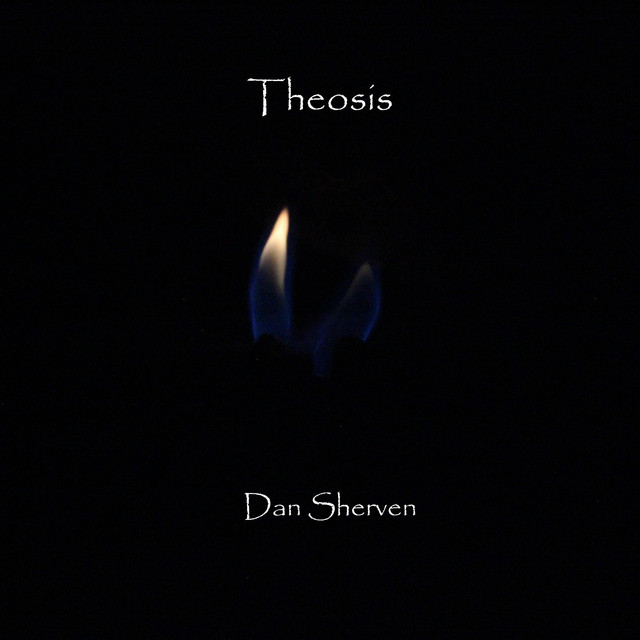 Theosis - Album by Dan Sherven | Spotify