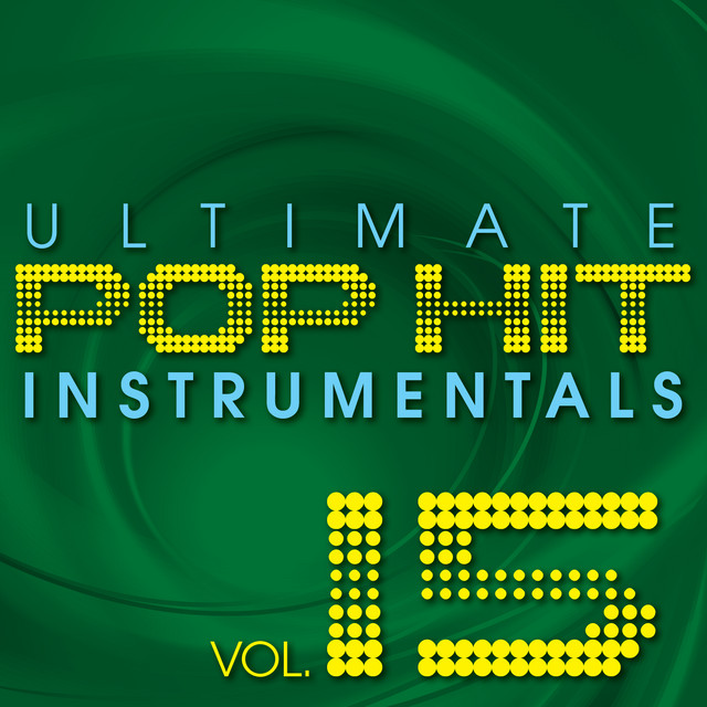 Ultimate Pop Hit Instrumentals, Vol. 15 - Album by Hit Crew Masters ...