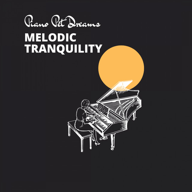 Piano Pet Dreams: Melodic Tranquility - Album by Silentography | Spotify