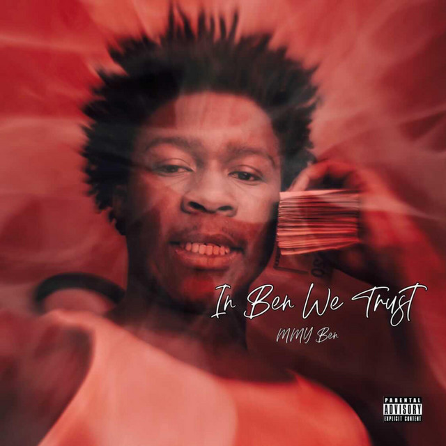 In Ben We Trust - EP by MMY Ben | Spotify