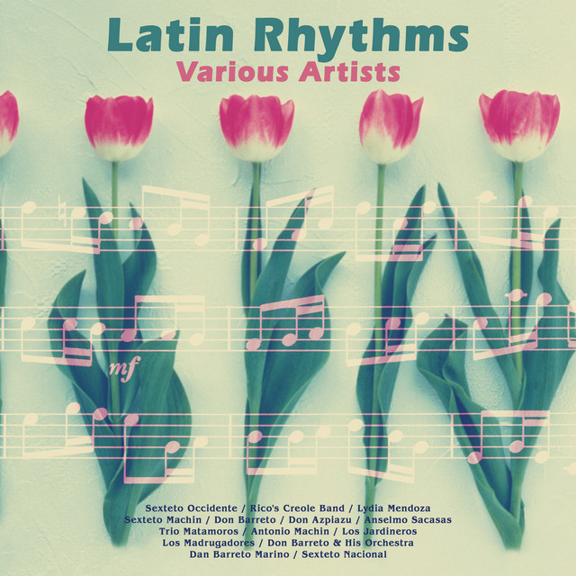 Latin Rhythms - Compilation by Various Artists | Spotify