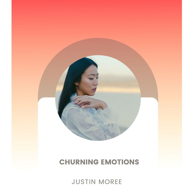 Churning Emotions - Single by Justin Moree | Spotify