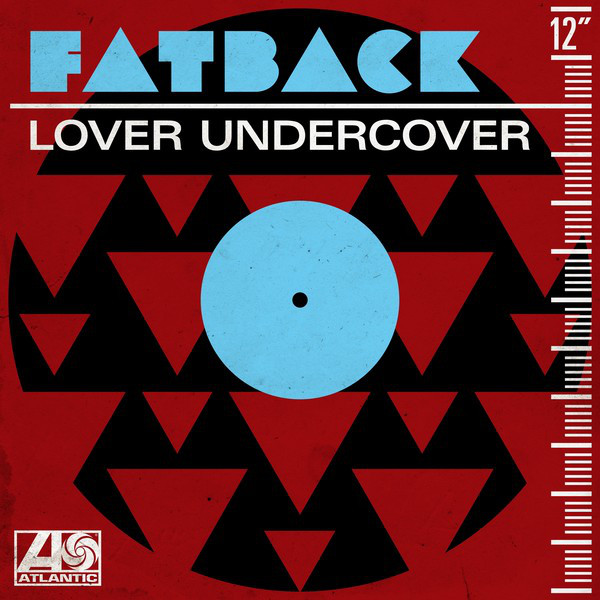 Lover Undercover - Single by Fatback Band | Spotify