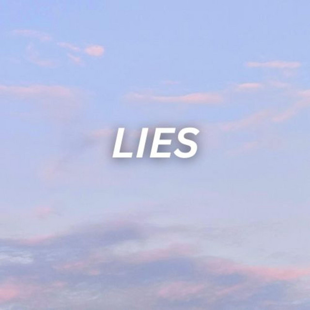 Lies - song and lyrics by LZN | Spotify