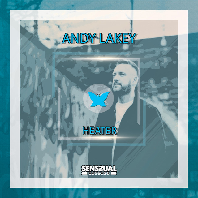 Heater - Single by Andy Lakey | Spotify