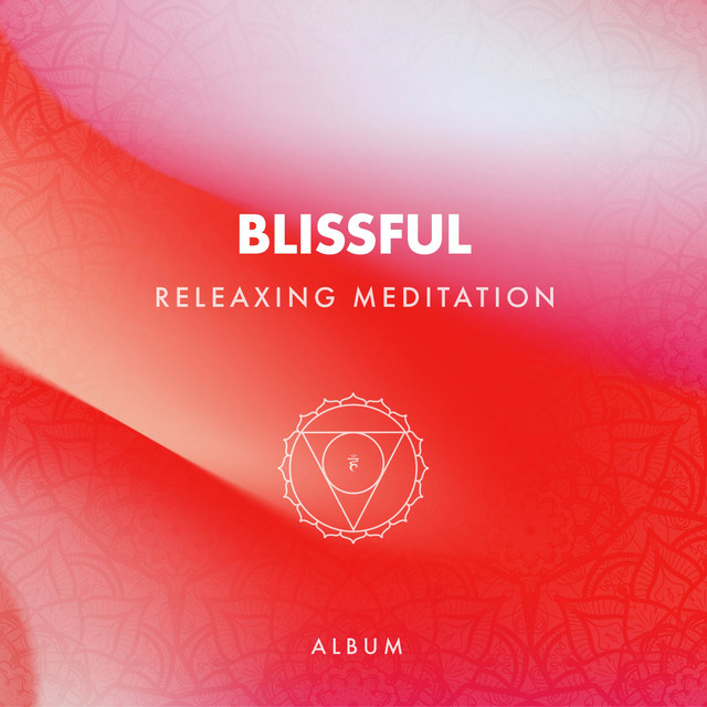 Blissful Releaxing Meditation Album - Album by Relaxing Spa Music | Spotify