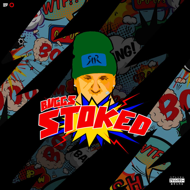 Stoked - Album by Buggs | Spotify