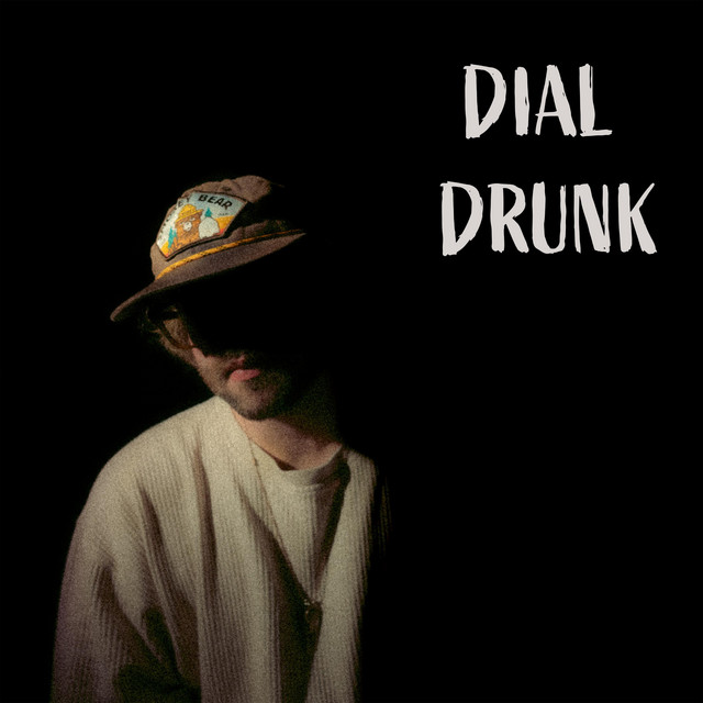 Dial Drunk - Single by Justin Frech | Spotify