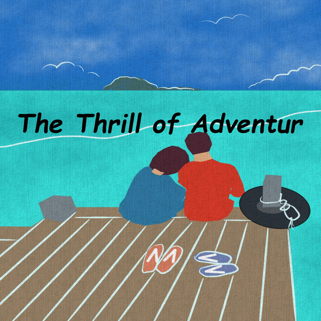 The Thrill of Adventure - Single by Abell | Spotify