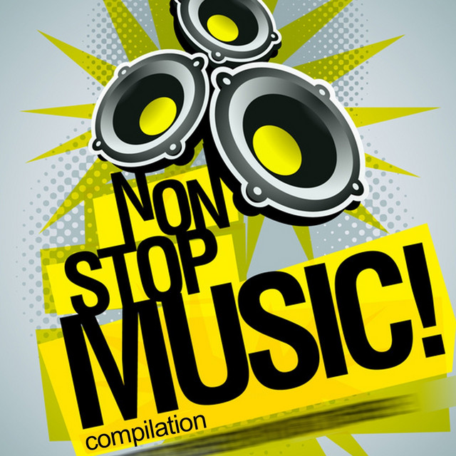 Non Stop Music - Compilation by Various Artists | Spotify