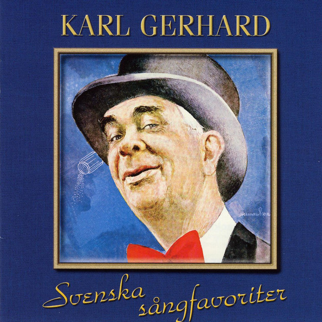 Svenska Sångfavoriter - Album by Karl Gerhard | Spotify