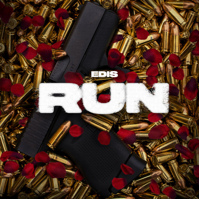 Run - Single by Edis | Spotify