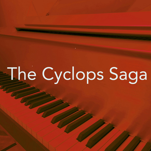The Cyclops Saga - EP by Mel's Music Corner | Spotify