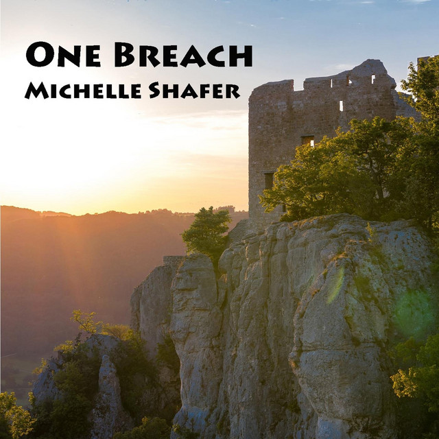 One Breach - Single by Michelle Shafer | Spotify