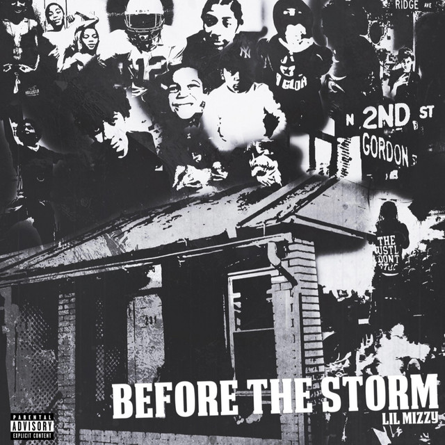Before The Storm - Album by Lil Mizzy | Spotify