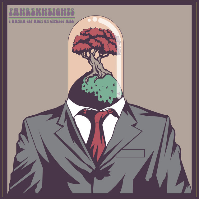 I Wanna Get High on Cypress Hill - Single by Fahrenheights | Spotify
