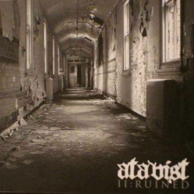 II: Ruined - Album by Atavist | Spotify