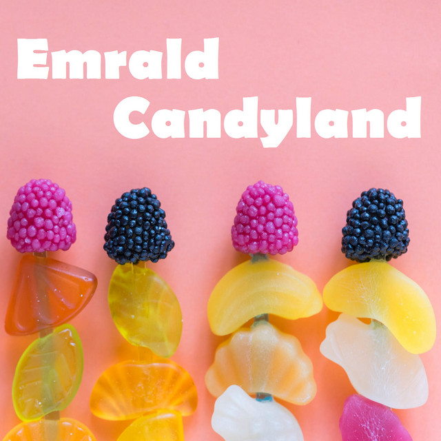 Candyland - EP by Emrald | Spotify