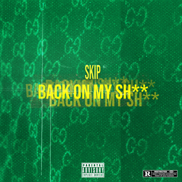 Back On My Shit - Single by Skip | Spotify