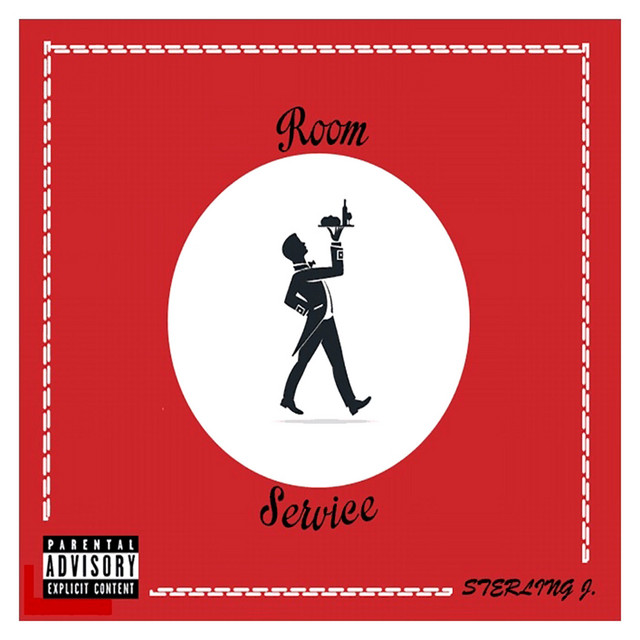 Room Service - Album by Sterling J. | Spotify