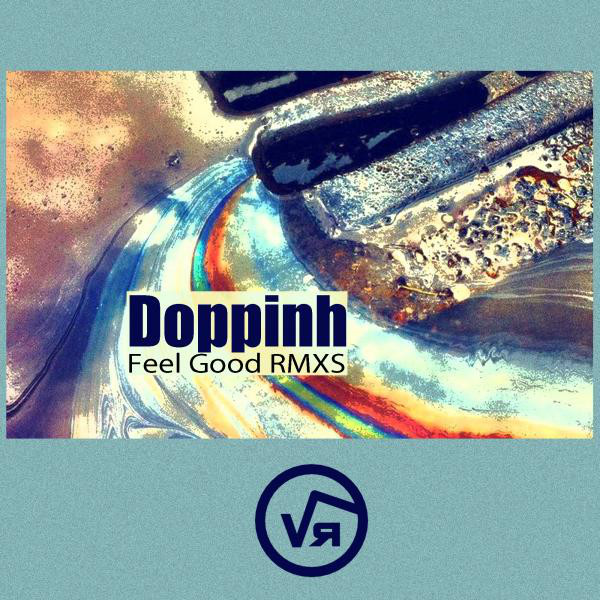 Feel Good RMXS - Single by Doppinh | Spotify