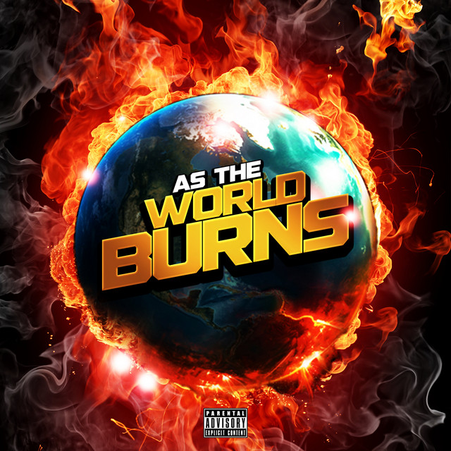 As the World Burns - Album by Billy Burnz | Spotify
