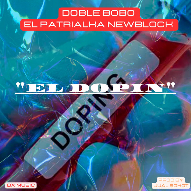 El Dopin - Single by Doble Bobo | Spotify