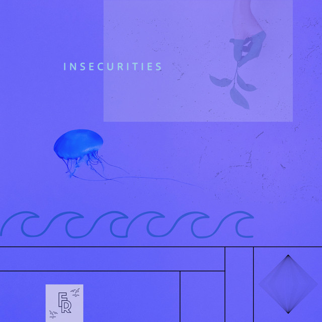 Insecurities - Single by Fletcher Reed | Spotify