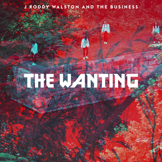 The Wanting - song and lyrics by J. Roddy Walston & The Business | Spotify