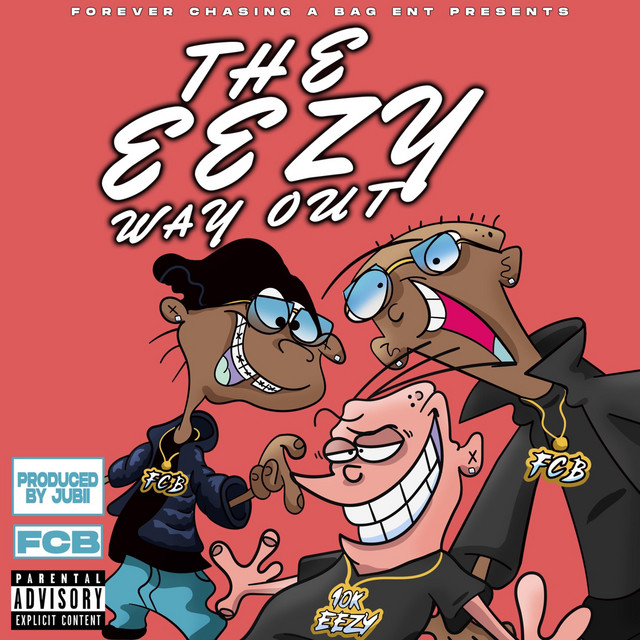 The Eezy Way Out - Album by 10K EEZY | Spotify