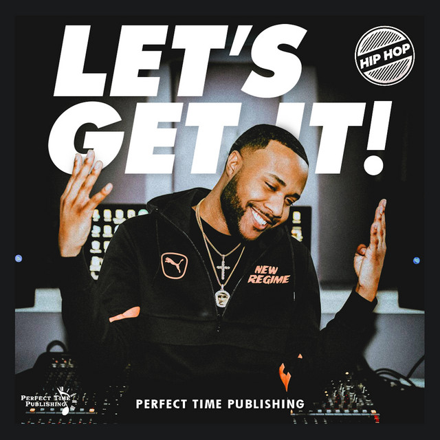 Let's Get It! - Album by Perfect Time | Spotify