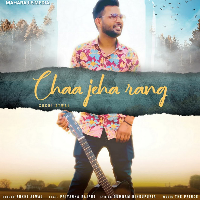 Chaa Jeha Rang - Single by Sukhi Atwal | Spotify