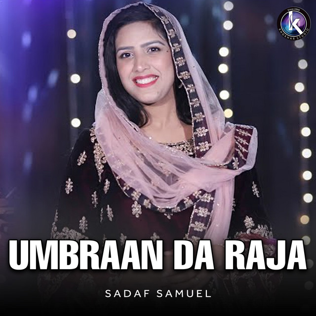 Umbraan Da Raja - Single by Sadaf Samuel | Spotify