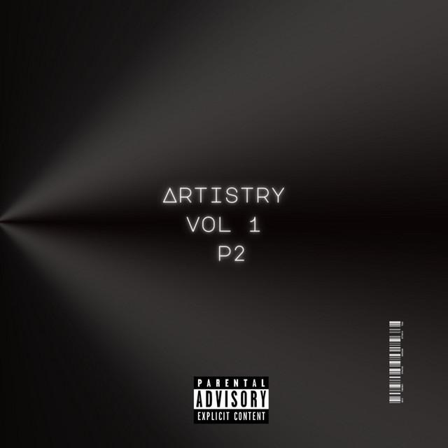 Artistry Vol.1 Pt. 2 - Album by 021 Luvelle | Spotify
