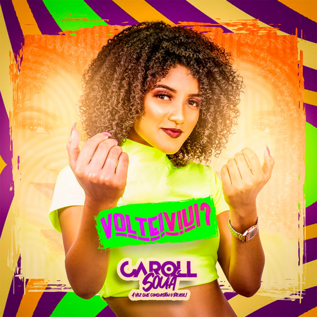 Voltei Viu? - Album by Caroll Souá | Spotify