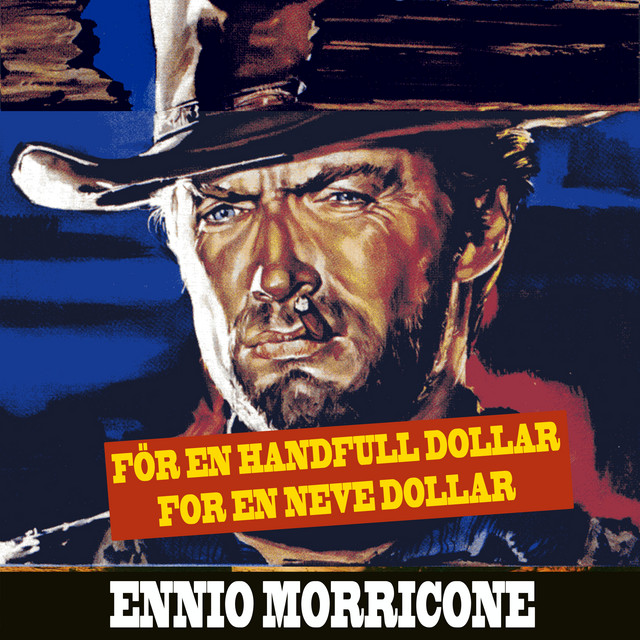 För en Handfull Dollar - For en Neve Dollar (Remastered Edition ...